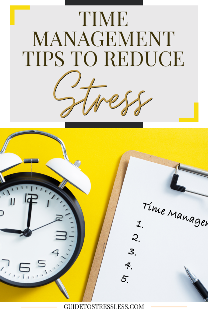 Time Management Tips to Reduce Stress